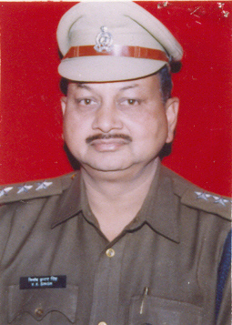 VINOD KUMAR SINGH , DSP (RETIRED)